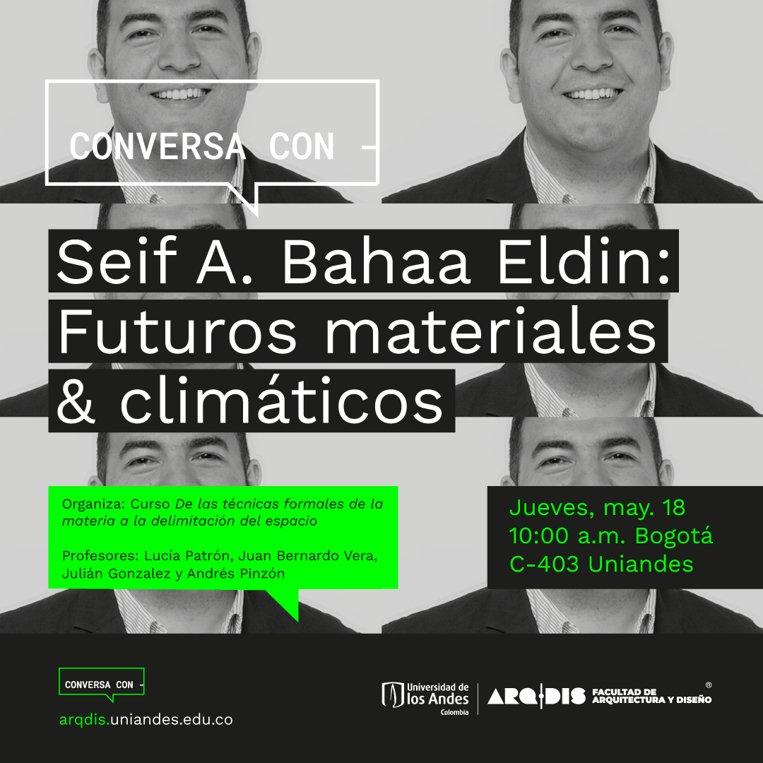 Conversa Con Seif A. Bahaa Eldin | Uniandes