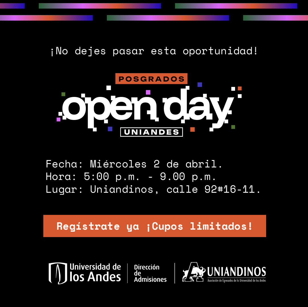Open Day Uniandes Posgrados | Uniandes